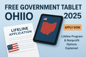 Free Government Tablet Ohio 2025 – Apply for Lifeline Now